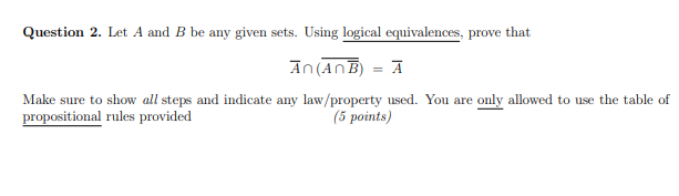 Solved Question 2. Let A and B be any given sets. Using | Chegg.com