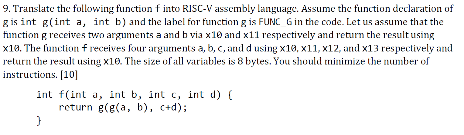 Solved 9. Translate the following function f into RISC-V | Chegg.com
