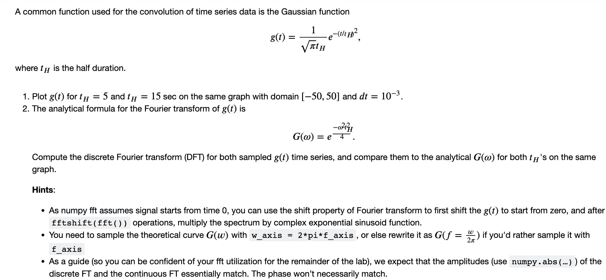 Solved A common function used for the convolution of time | Chegg.com