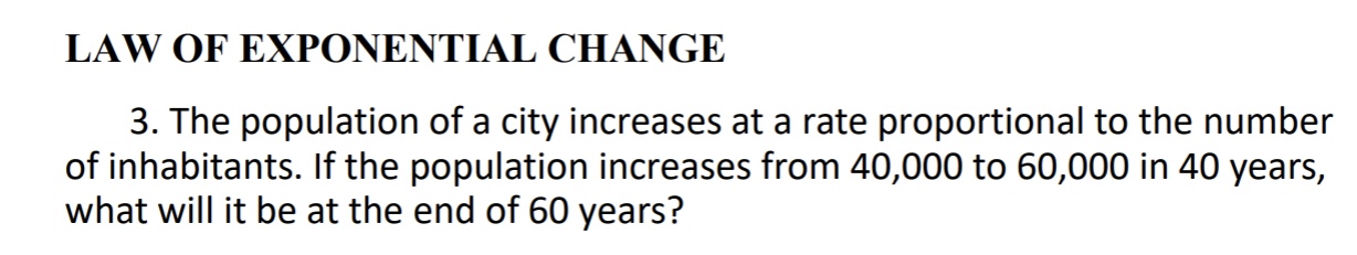 Solved LAW OF EXPONENTIAL CHANGEThe population of a city | Chegg.com