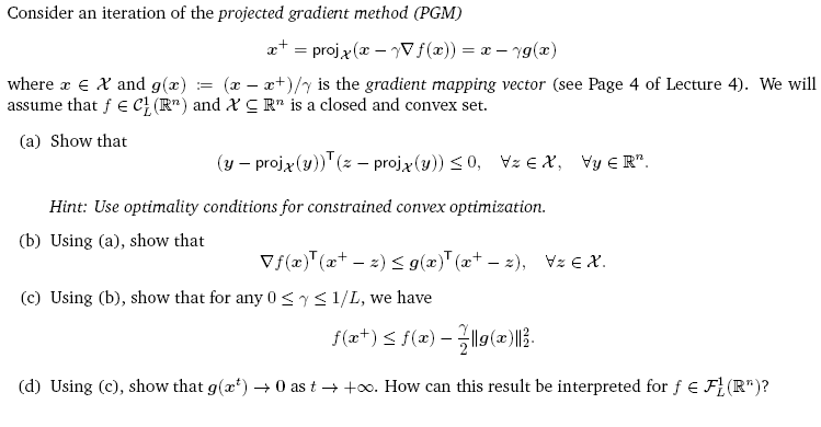 Consider an iteration of the projected gradient | Chegg.com