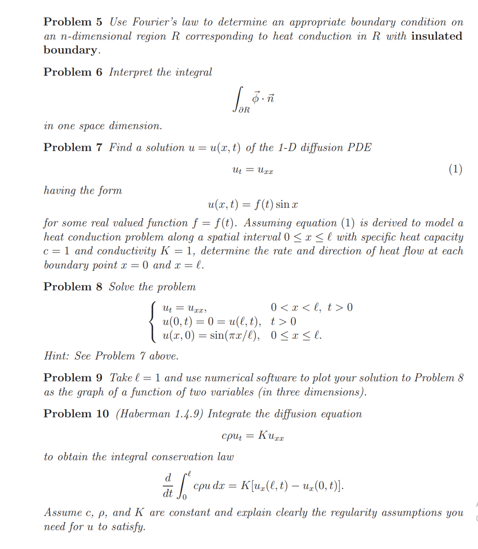 Solved Problem 1 (Haberman 1.4.4) Assume heat conduction is | Chegg.com