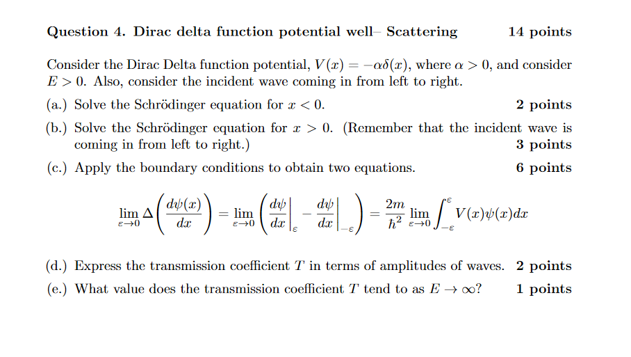 Solved Question 4. Dirac delta function potential well- | Chegg.com