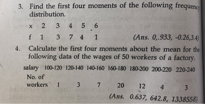 Solved 3. Find the first four moments of the following | Chegg.com