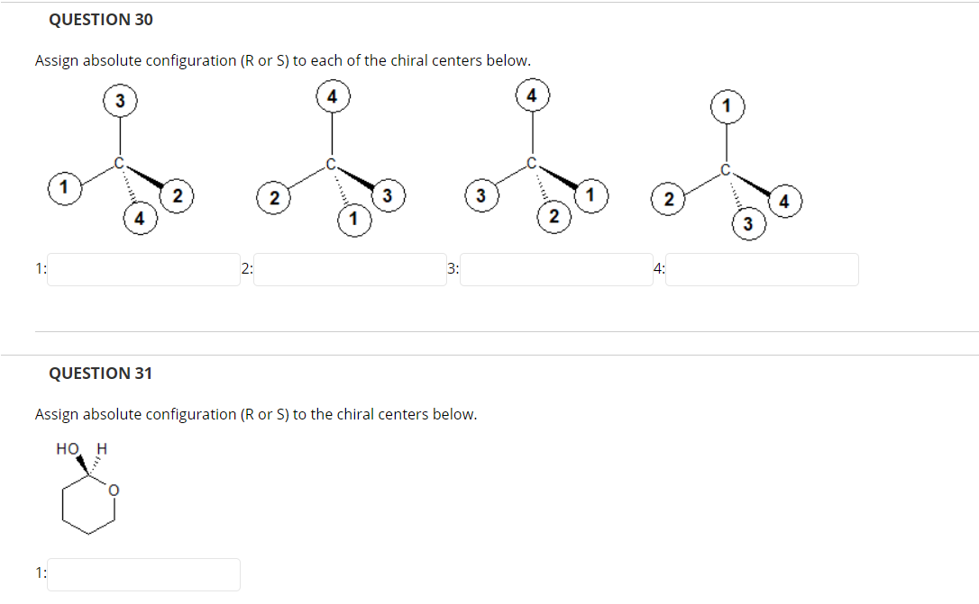 Solved QUESTION 30 Assign absolute configuration (R or S) to | Chegg.com