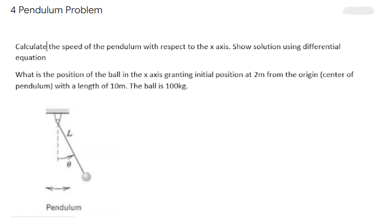 Solved 4 Pendulum Problem Calculate the speed of the | Chegg.com