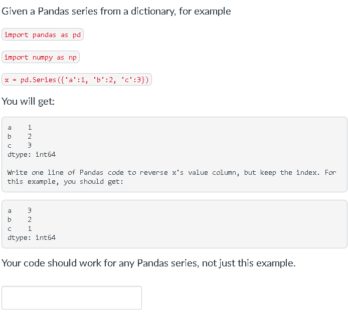Solved Given A Pandas Series From A Dictionary For Example