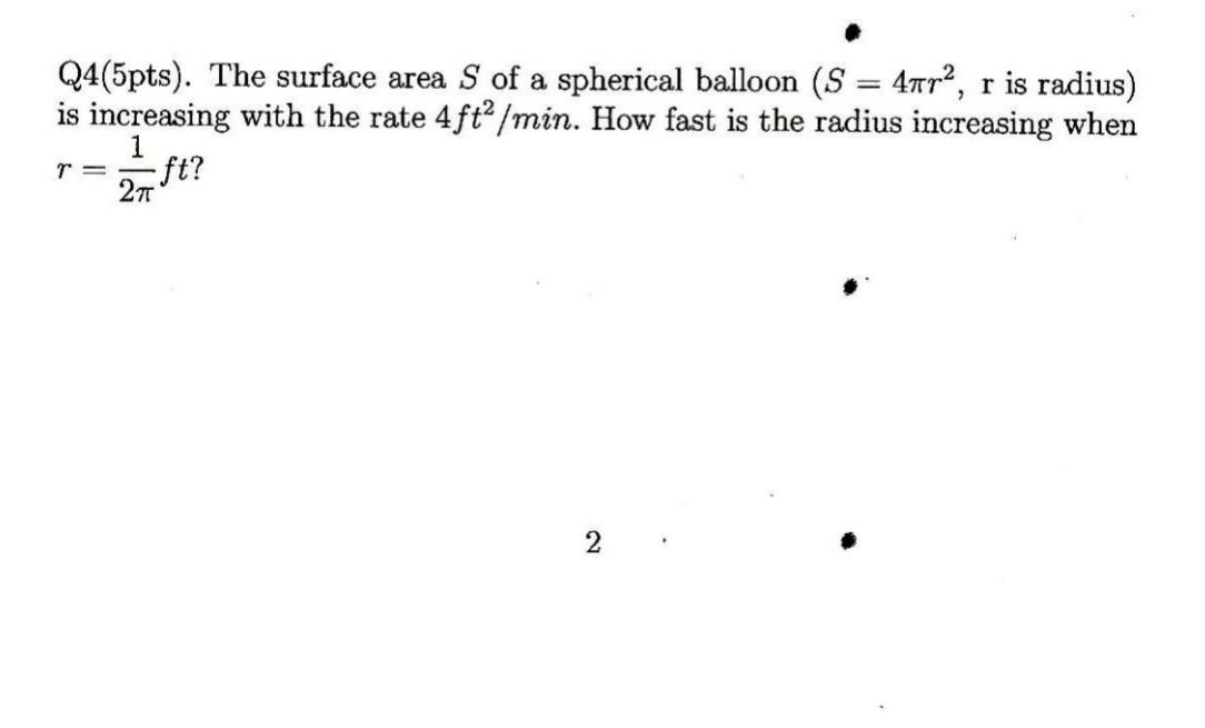 Solved Q4(5pts). The surface area S of a spherical balloon | Chegg.com