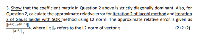 Solved 2. Use Jacobi and Gauss-Seidel with SOR (with | Chegg.com