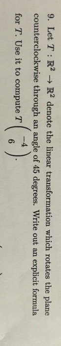 Solved Let T: R^2 rightarrow R^2 denote the linear | Chegg.com