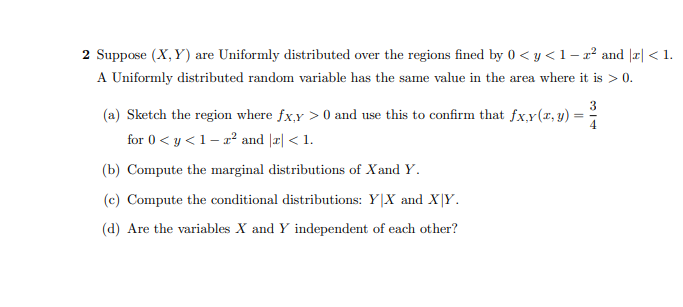 Solved 2 Suppose (X,Y) are Uniformly distributed over the | Chegg.com