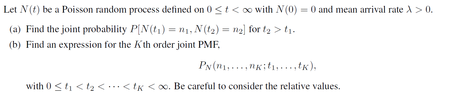Solved Let N(t) be a Poisson random process defined on 0≤t