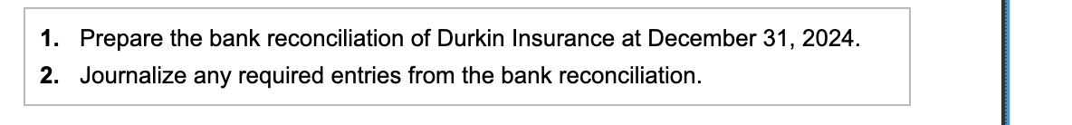 Solved The December cash records of Durkin Insurance follow: | Chegg.com