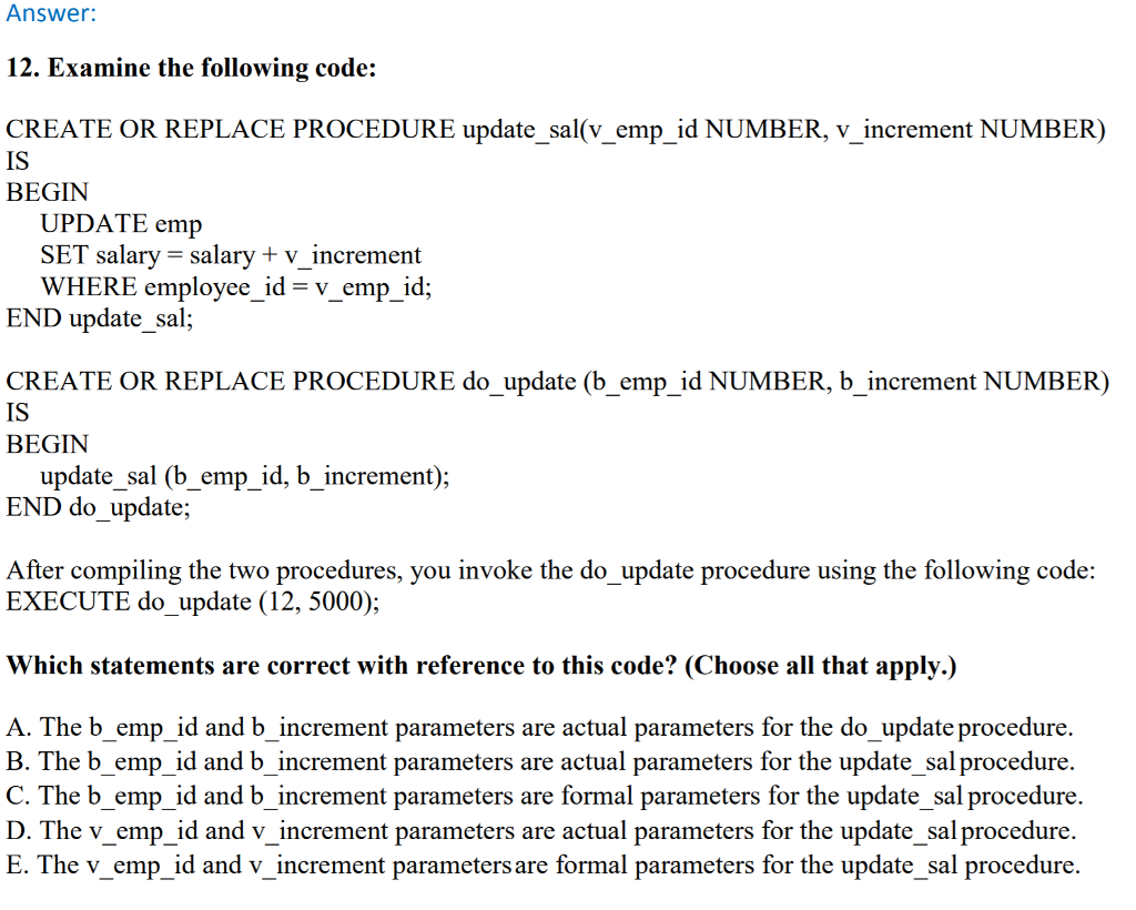 Solved Answer: 12. Examine the following code: CREATE OR | Chegg.com