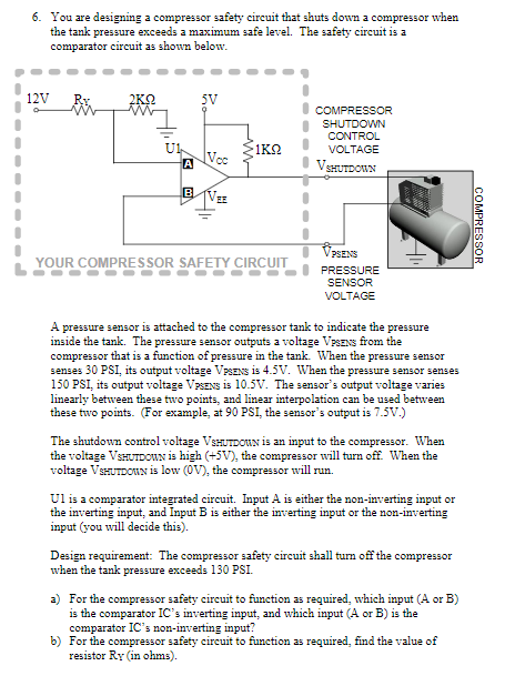 Solved 6. You are designing a compressor safety circuit that | Chegg.com