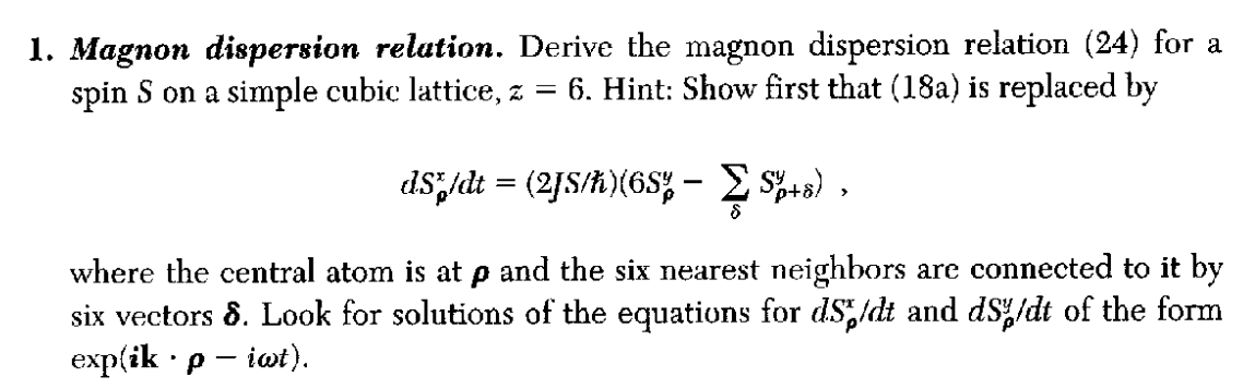 Solved 1. Magnon dispersion relation. Derive the magnon | Chegg.com