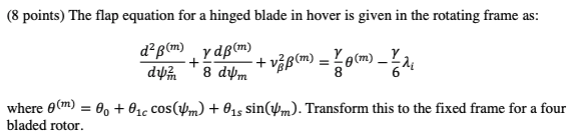 The flap equation for a hinged blade in hover is | Chegg.com