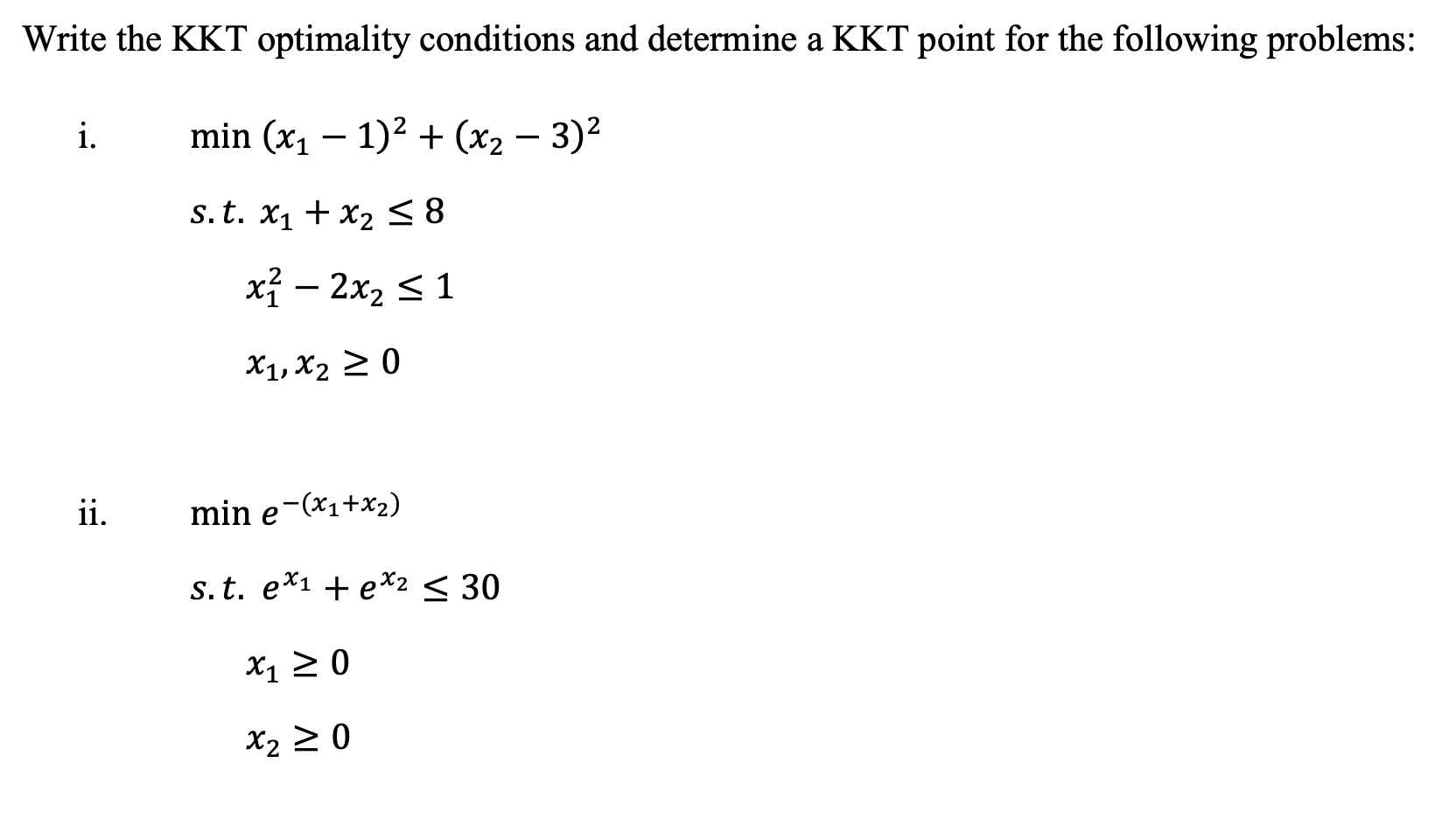 Solved Write the KKT optimality conditions and determine a | Chegg.com