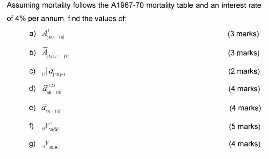 Assuming mortality follows the A1967-70 mortality | Chegg.com