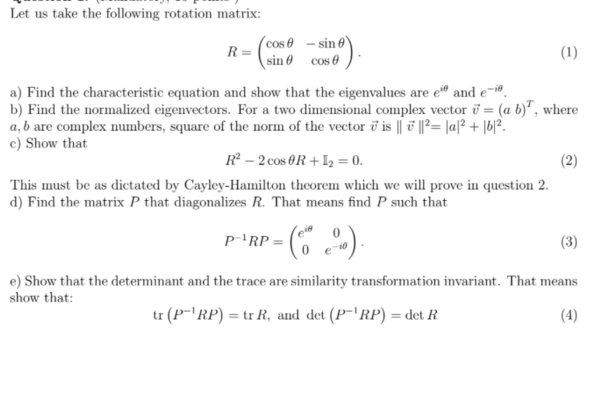 Solved Let us take the following rotation matrix: R= cos Ꮎ - | Chegg.com