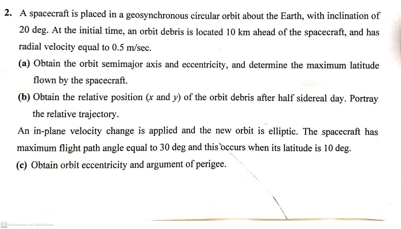 Solved 2. A spacecraft is placed in a geosynchronous | Chegg.com