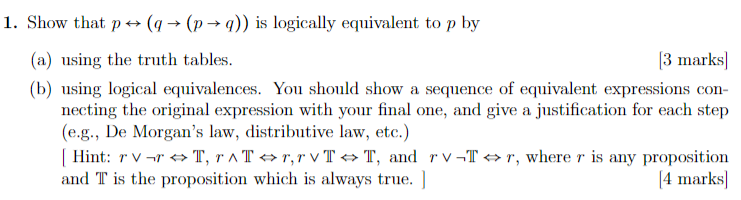 Solved Show that p↔(q→(p→q)) is logically equivalent to p by | Chegg.com