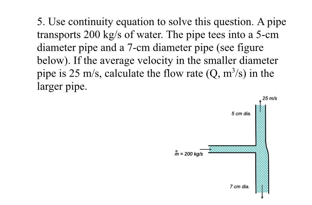 Solved 5. Use continuity equation to solve this question. A | Chegg.com