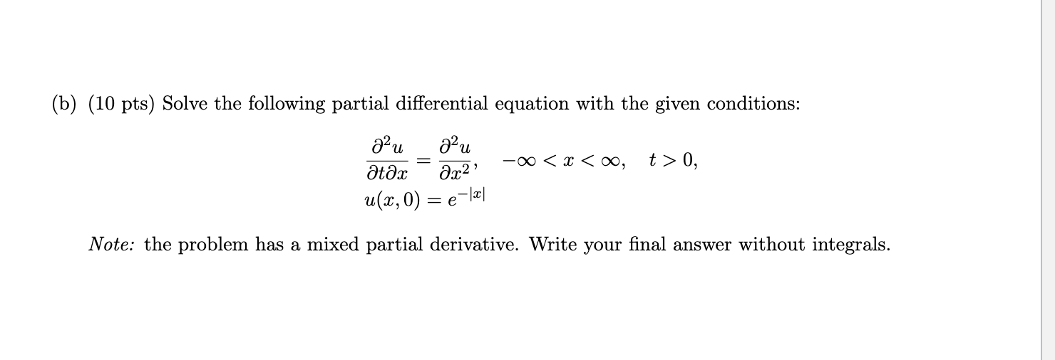 Solved Note: the problem has a mixed partial derivative. | Chegg.com