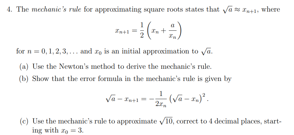 Solved The mechanic's rule for approximating square roots | Chegg.com