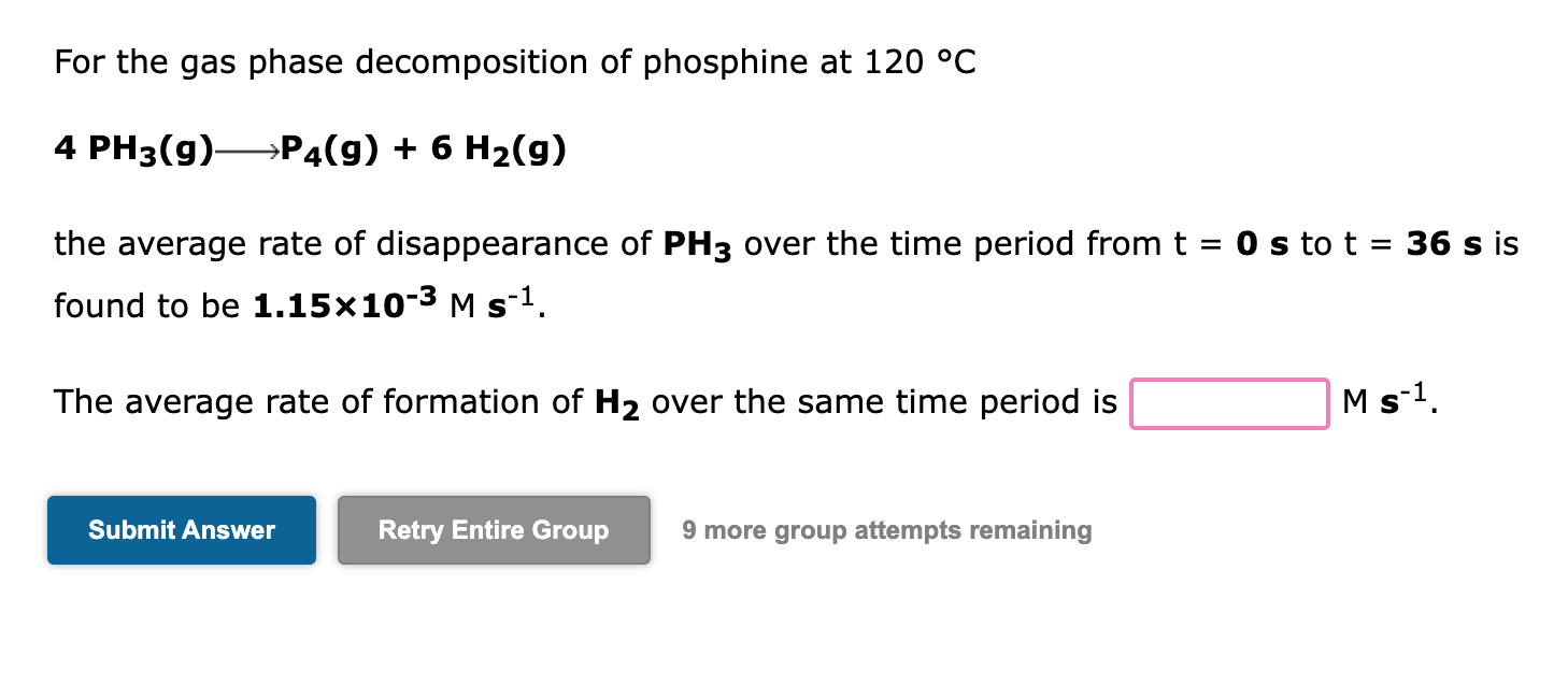 Solved For the gas phase decomposition of phosphine at 120 | Chegg.com