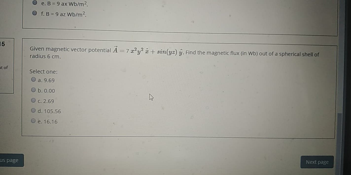 Solved O e. B = 9 ax Wb/m2. Of. B = 9 az Wb/m2 15 Given | Chegg.com