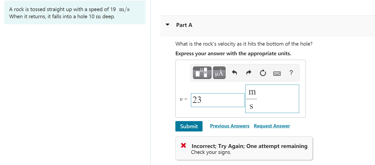 Solved A rock is tossed straight up with a speed of 19 m/s | Chegg.com