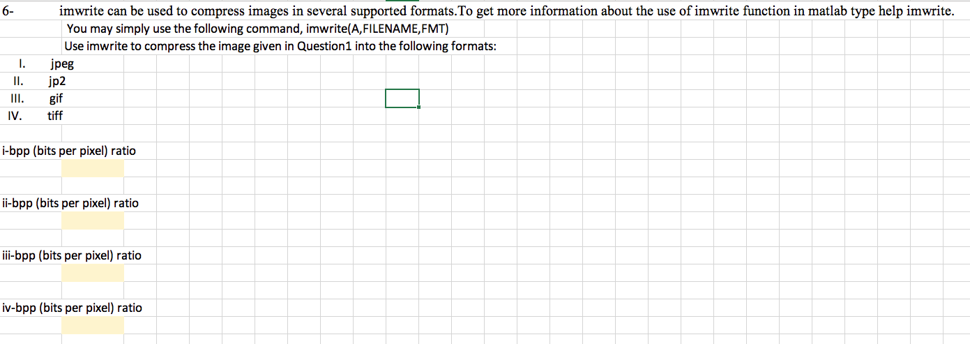 6- I. II. imwrite can be used to compress images in | Chegg.com