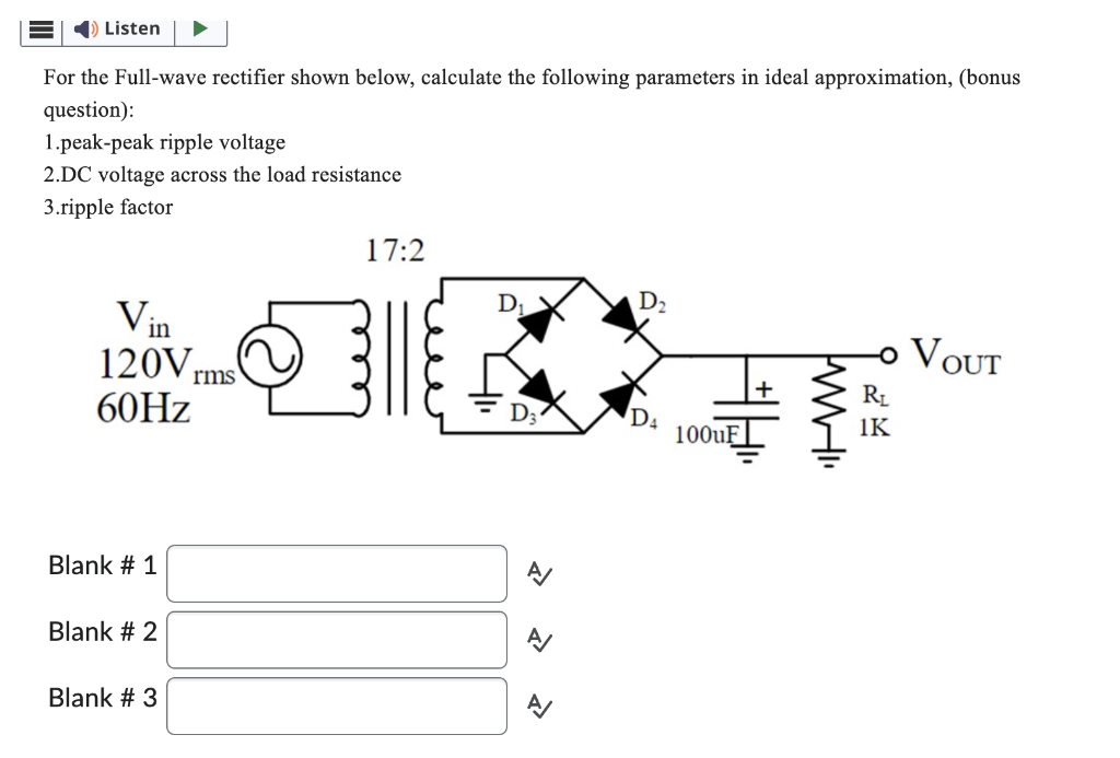 Solved For the Full-wave rectifier shown below, calculate | Chegg.com