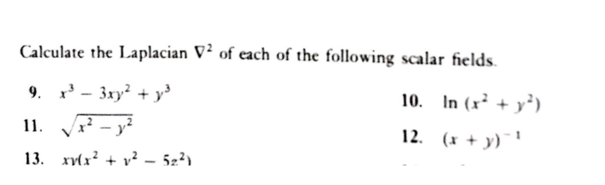 Solved Calculate the Laplacian 02 of each of the following | Chegg.com