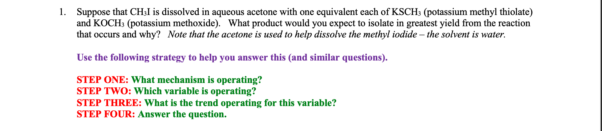 Solved Suppose that CH3 I is dissolved in aqueous acetone | Chegg.com