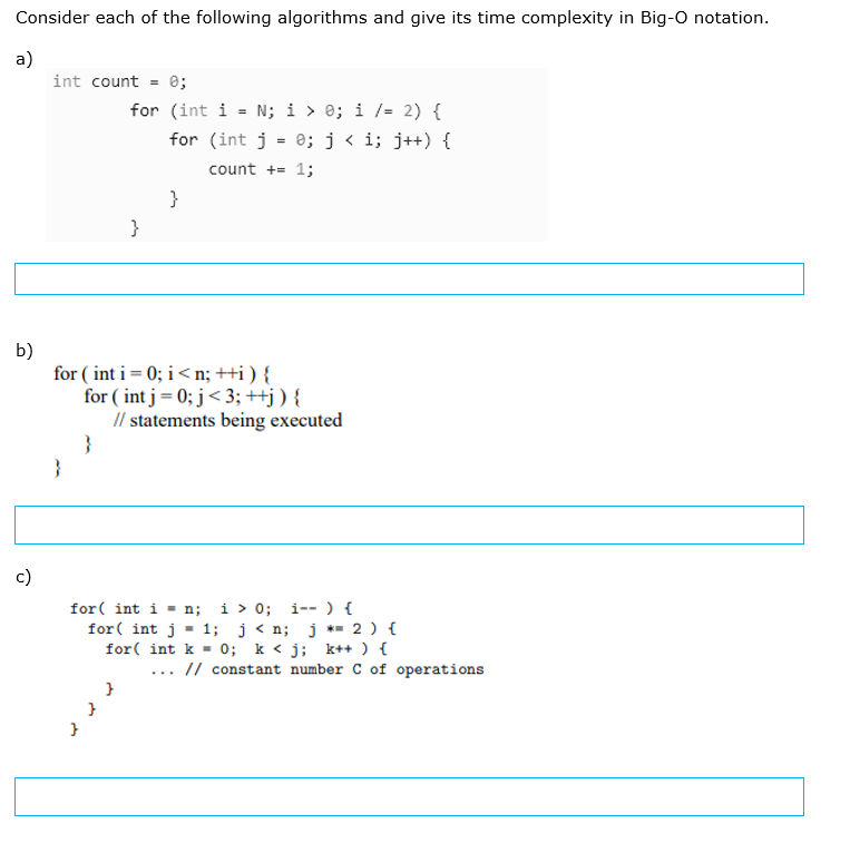 Solved Consider each of the following algorithms and give | Chegg.com