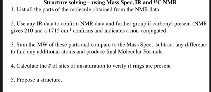 Solved Structure solving - using Mass Spec, IR and '3C NMR | Chegg.com