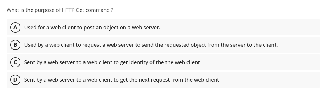 Solved What is the purpose of HTTP Get command ? A Used for | Chegg.com