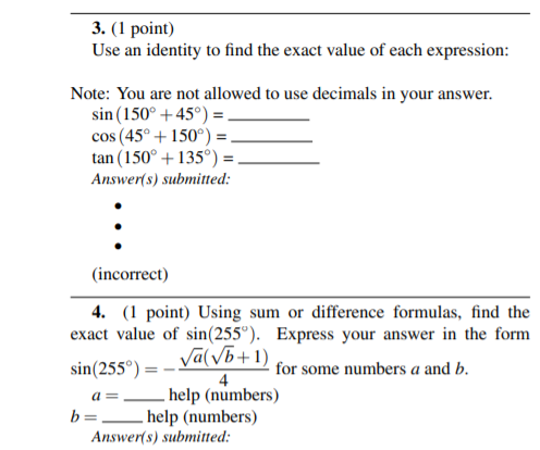 Solved 3. (1 point) Use an identity to find the exact value | Chegg.com