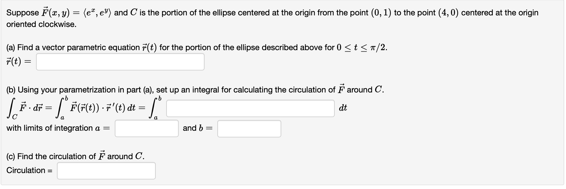 Solved Suppose F(x,y)= ex,ey and C is the portion of the | Chegg.com