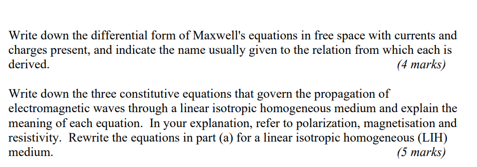 Solved Write down the differential form of Maxwell's | Chegg.com