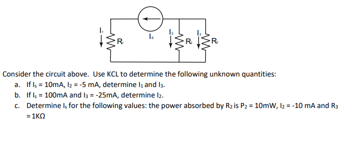 Solved Consider the circuit above. Use KCL to determine the | Chegg.com