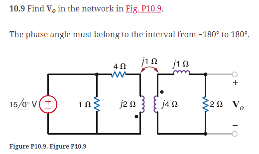 Solved 10.9 Find vo in the network in Fig. P10.9. The phase | Chegg.com