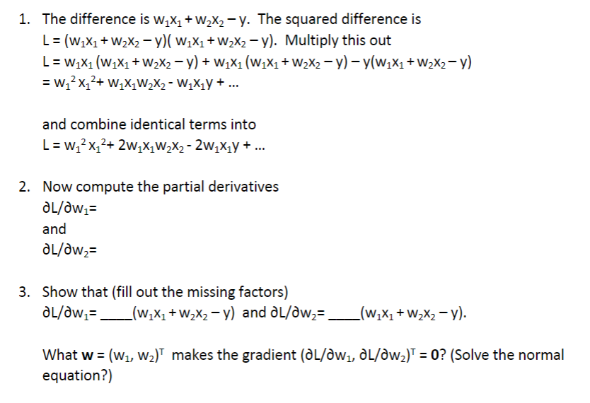 Solved 1. The difference is W X1 + W2X2-y. The squared | Chegg.com
