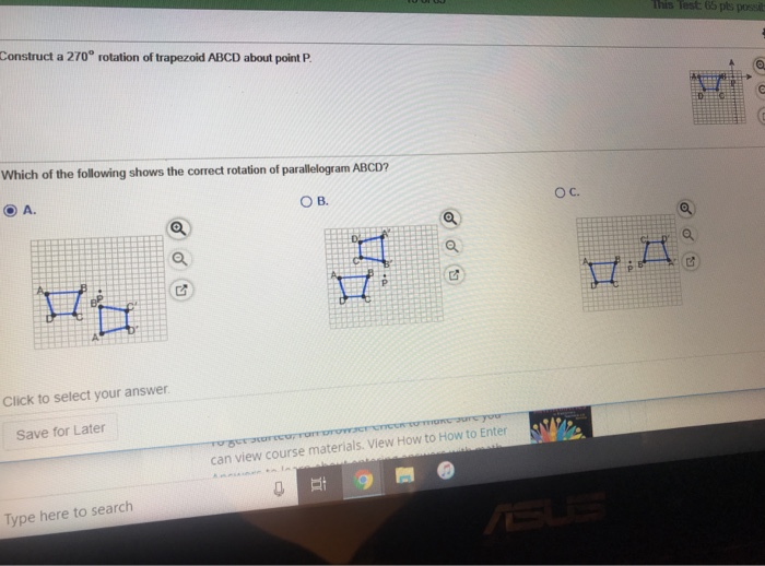Solved this Test: 65 pts possi Construct a 270° rotation of | Chegg.com