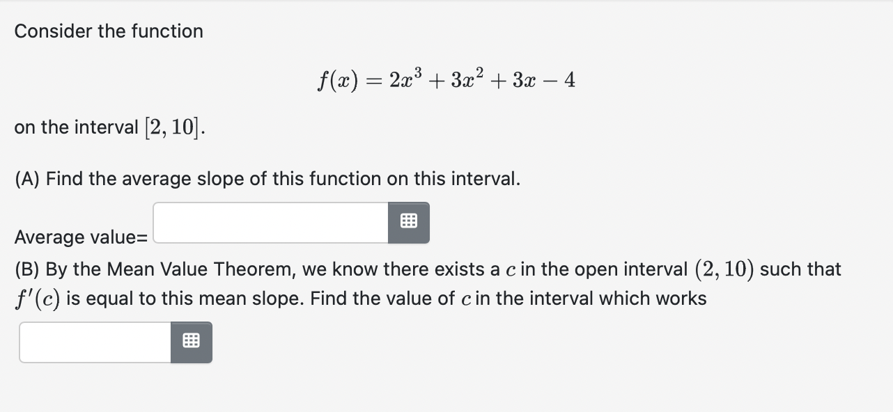 Solved Consider the functionf(x)=2x3+3x2+3x-4on the interval | Chegg.com