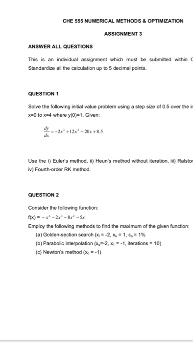 Solved CHE 555 NUMERICAL METHODS&OPTIMIZATION ASSIGNMENT 3 | Chegg.com