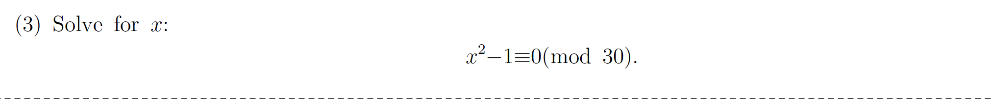 Solved (3) Solve for x: x2–150(mod 30). | Chegg.com