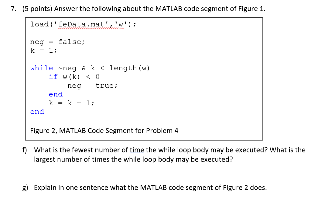 Solved 7. (5 points) Answer the following about the MATLAB | Chegg.com